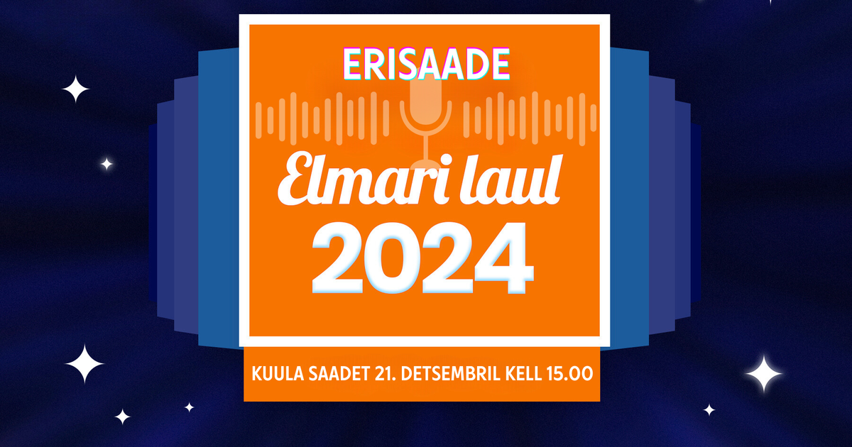 Elmari laul 2024 | Elmar